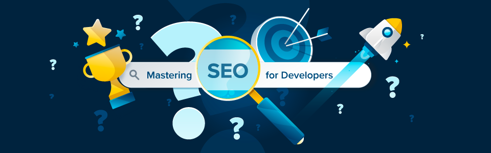 Mastering SEO for Developers | Tower Blog