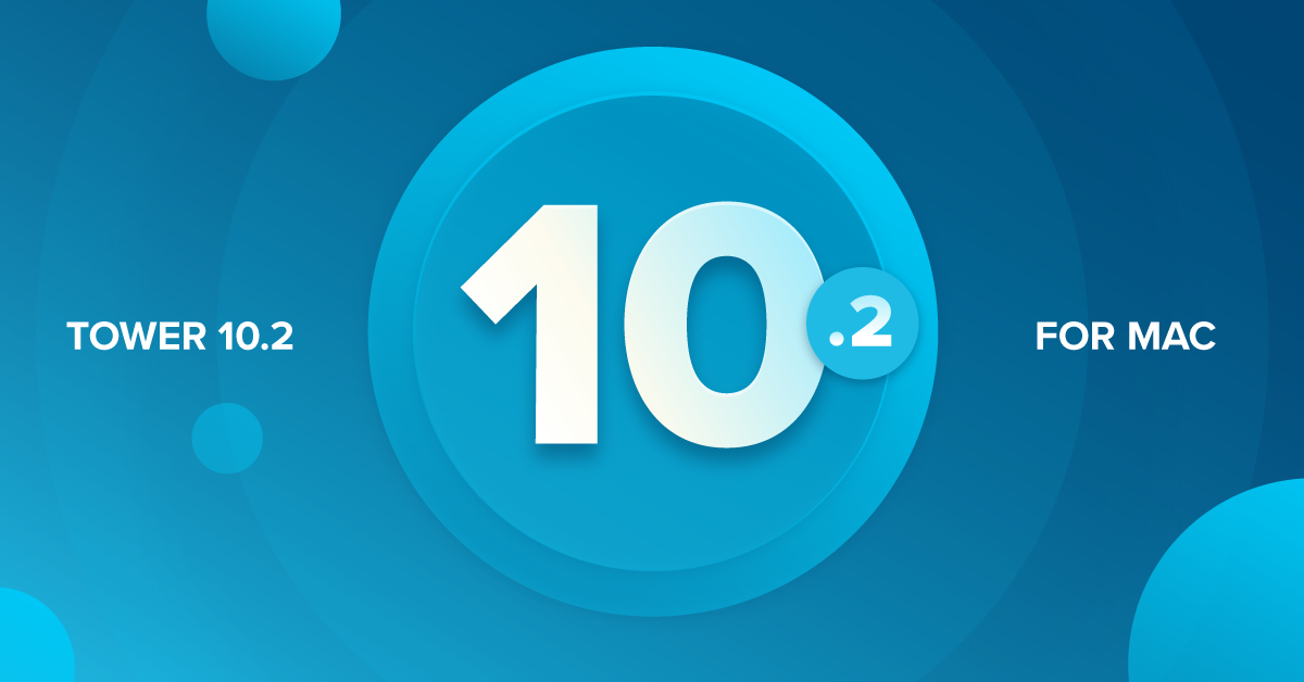 Tower 10.2 for Mac — A New Onboarding Experience | Tower Blog