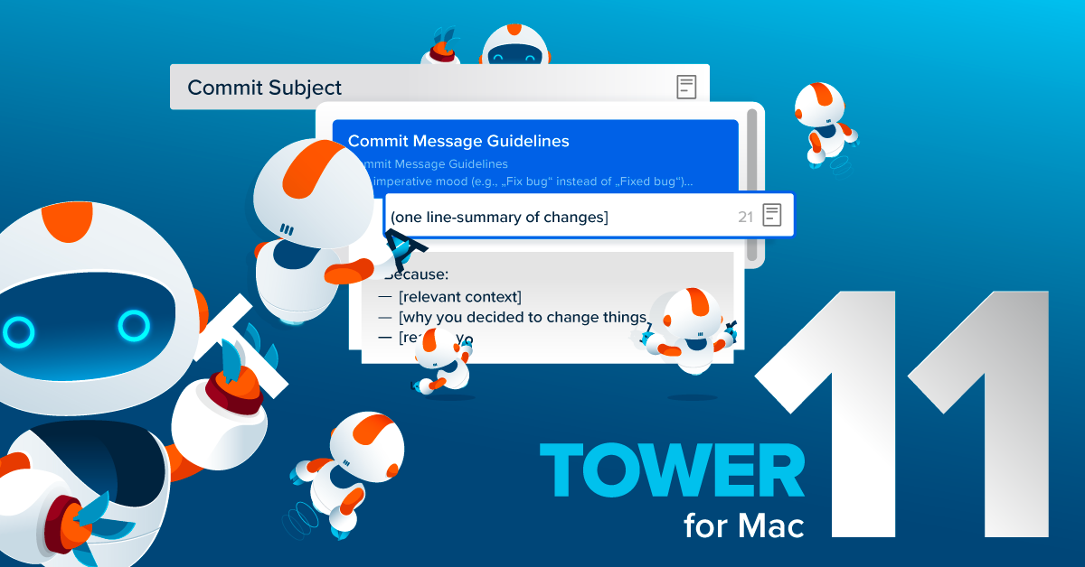 Tower 11 for Mac — Say Goodbye to Commit Chaos! | Tower Blog
