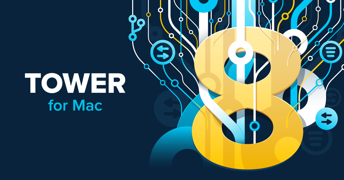 Tower 8 - Next-Level Branching | Tower Blog